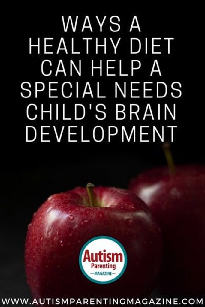 Ways a Healthy Diet Can Help A Special Needs Child’s Brain Development ...